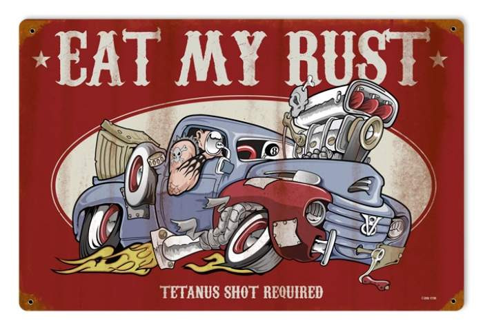 Retro Eat My Rust Metal Sign 18 x 12 Inches
