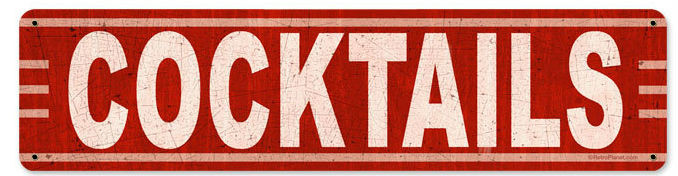 Cocktails Metal Sign 20 x 5 Inches