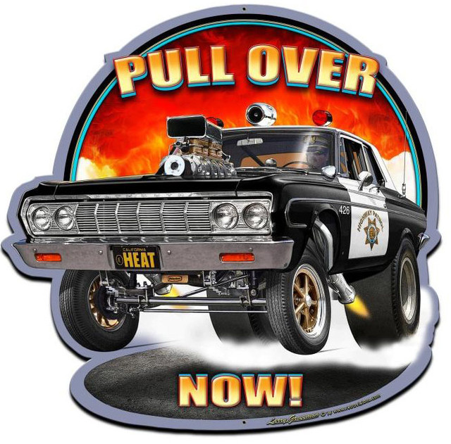 Pull Over Now Custom Shape Metal Sign 28 x 28 Inches