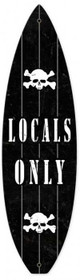 Retro Locals Only Surfboard Metal Sign 22 x 6 Inches