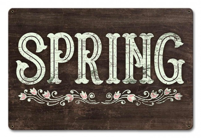 Spring Metal Sign 18 x 12 Inches