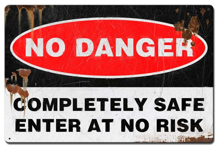 No Danger Distressed Metal Sign 24 x 16 Inches