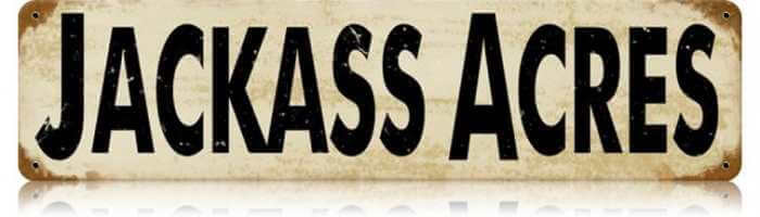 Retro Jackass Acres Metal Sign 20 x 5 inches