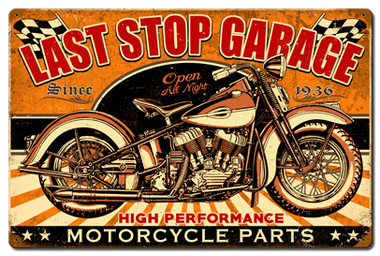 Last Stop Garage Metal Sign 24 x 16 Inches