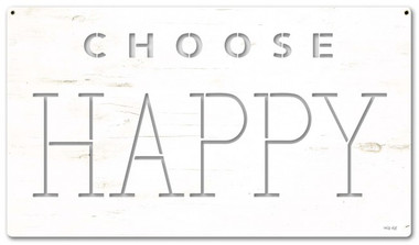 Choose Happy Metal Sign 28 x 16 Inches