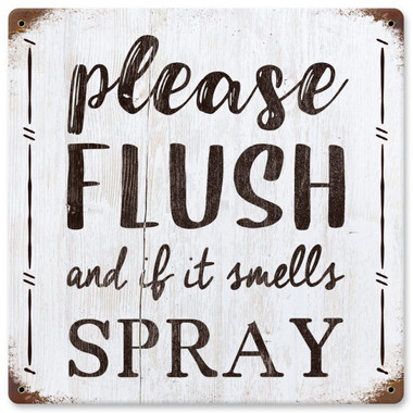 Please Flush Smells Spray Sign 12 x 12 Inches