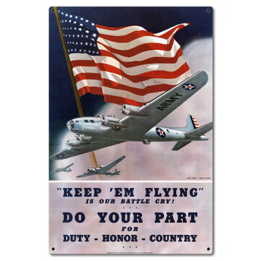 Keep Em Flying Metal Sign 12 x 18 Inches