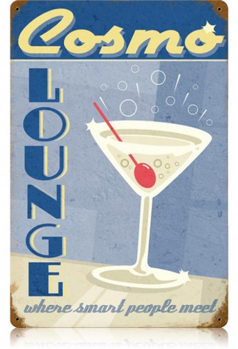 Vintage Cosmo lounge Metal Sign 12 x 18 Inches