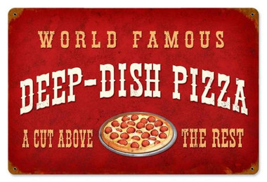 Retro Deep Dish Pizza Metal Sign 18 x 12 Inches