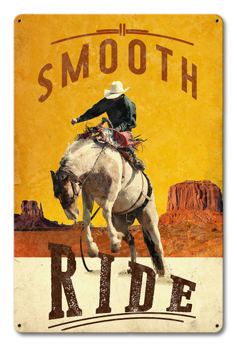 Smooth Ride Metal Sign 12 x 18 Inches
