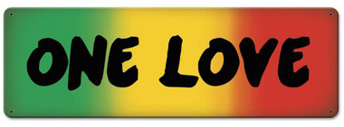 One Love Metal Sign 24 x 8 Inches