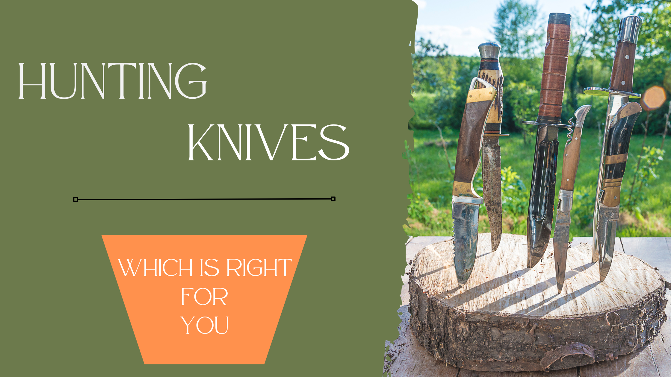 Hunting Knives - Which is right for you? - Knifeworks