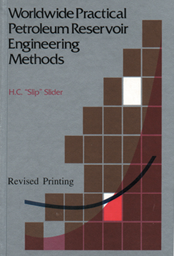Worldwide Practical Petroleum Reservoir Engineering Methods Book H. C. "Slip" Slider ISBN ...