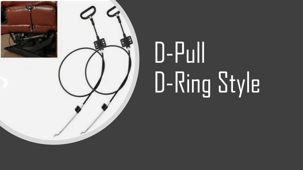 Recliner Handles & Cables - D-Pull D-Ring Style - Page 1 - Recliner-Handles
