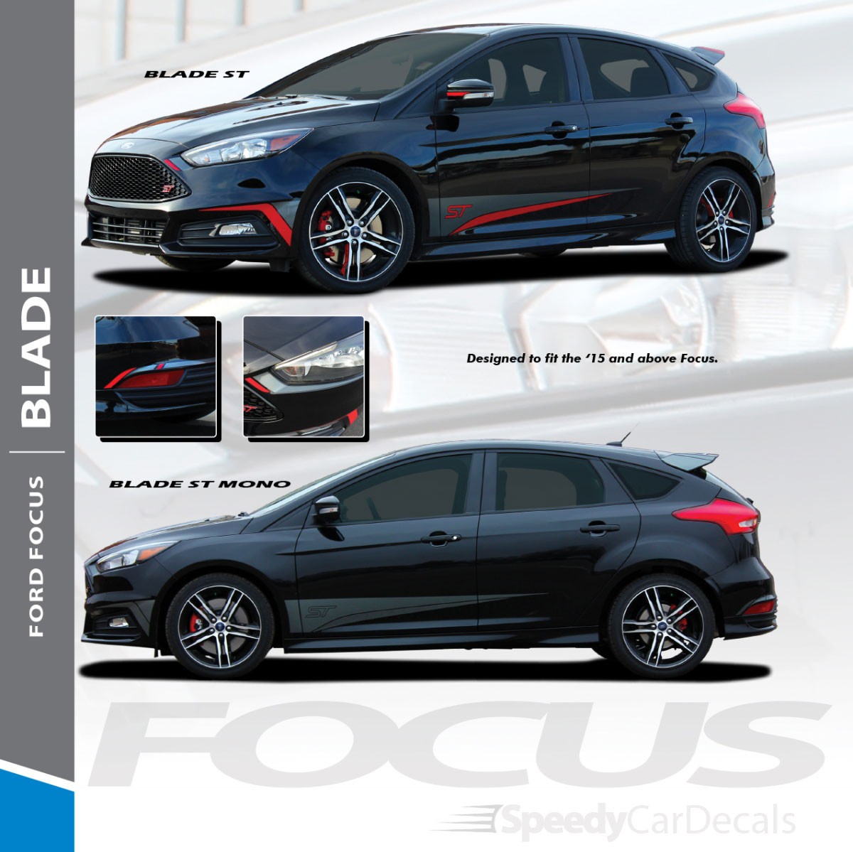 Ford Focus Graphics Package BLADE 2015-2018 2019