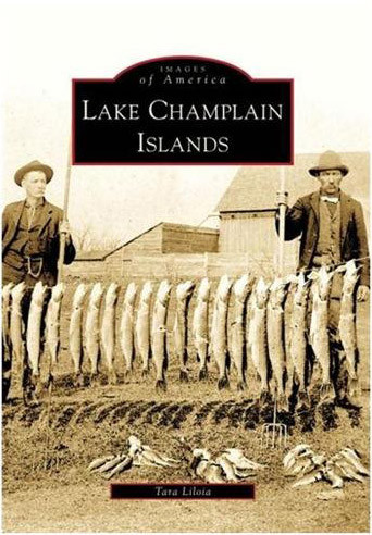 A History of the Lake Champlain Islands