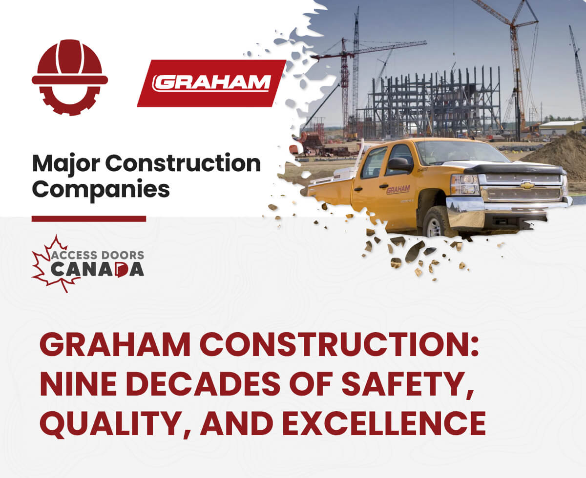 Graham Construction: Nine Decades Of Safety, Quality, and Excellence