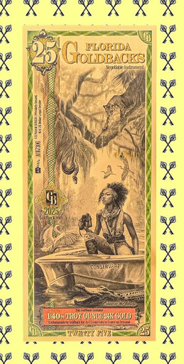 2025 Florida 25 Goldback Alpha - Gold is Back