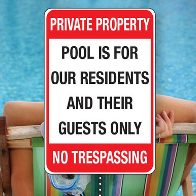 Private Property Pool For Residents: 12" x 18" Aluminum Sign