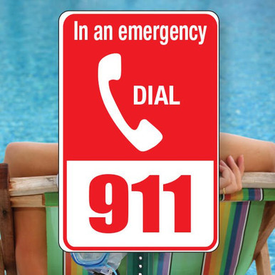 In Emergency Dial 911: 12" x 18" Aluminum Sign