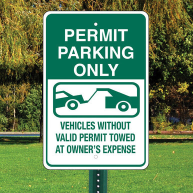 Permit Parking Only 12" x 18" Aluminum Sign