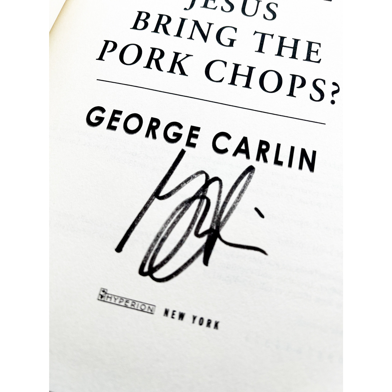 George Carlin "When Will Jesus Bring The Pork Chops?" Signed First ...