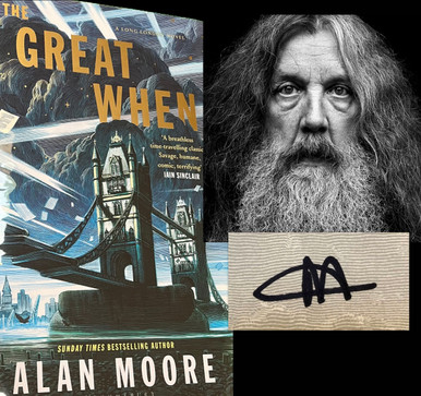 Alan Moore "The Great When" UK Signed Limited First Edition of 300 ...