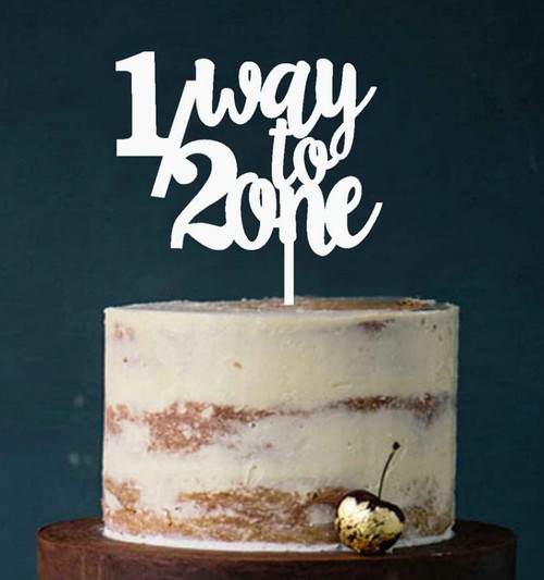 Cake Topper '1/2 Way To One' - White