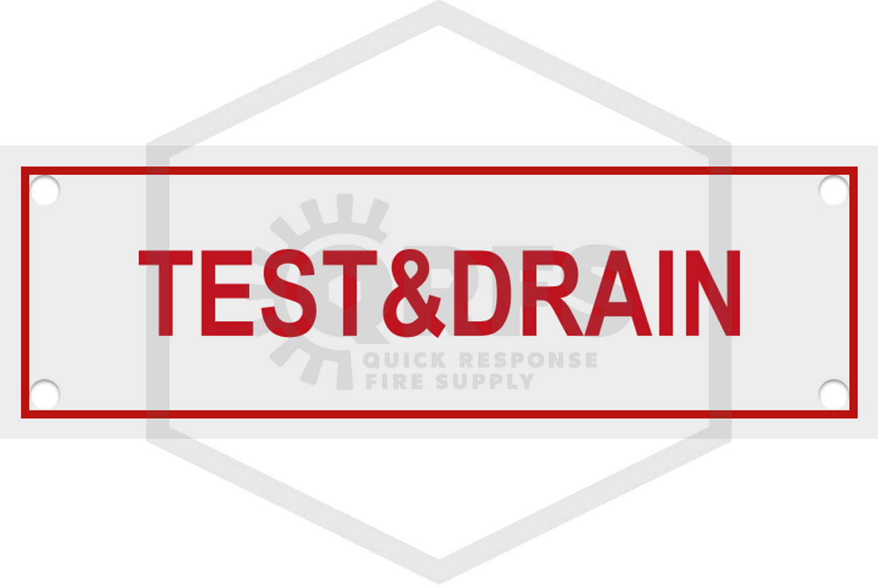 Test and Drain Sign | 6 in. x 2 in. | Red & White