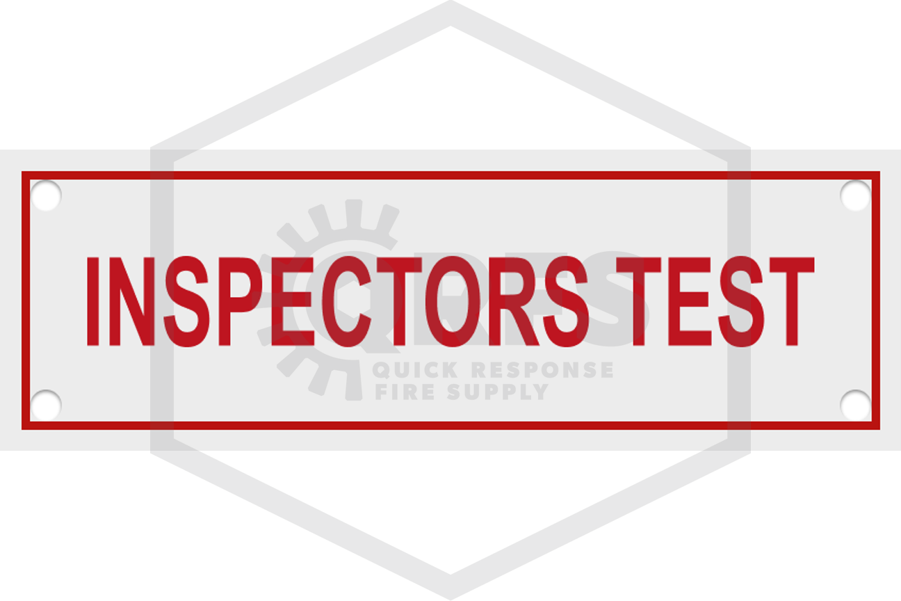 Inspectors Test Sign | 6 in. x 2 in. | White & Red