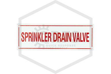 Sprinkler Drain Valve Sign | 6 in. x 2 in. | Red & White