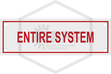 Entire System Sign | 6 in. x 2 in. | White & Red