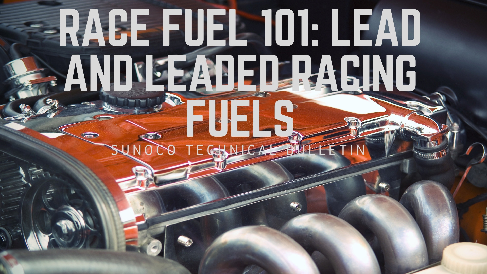 Race Fuel 101: Lead and Leaded Racing Fuels - Petroleum Service Company