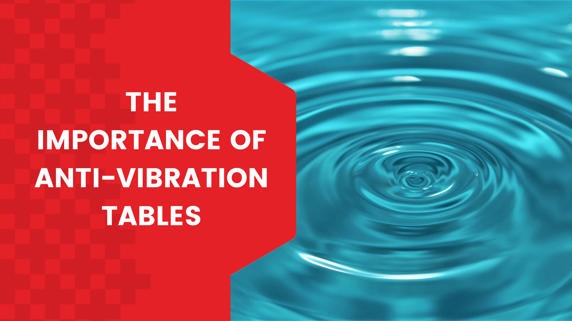 The Importance of Anti-Vibration Tables - Scales Plus