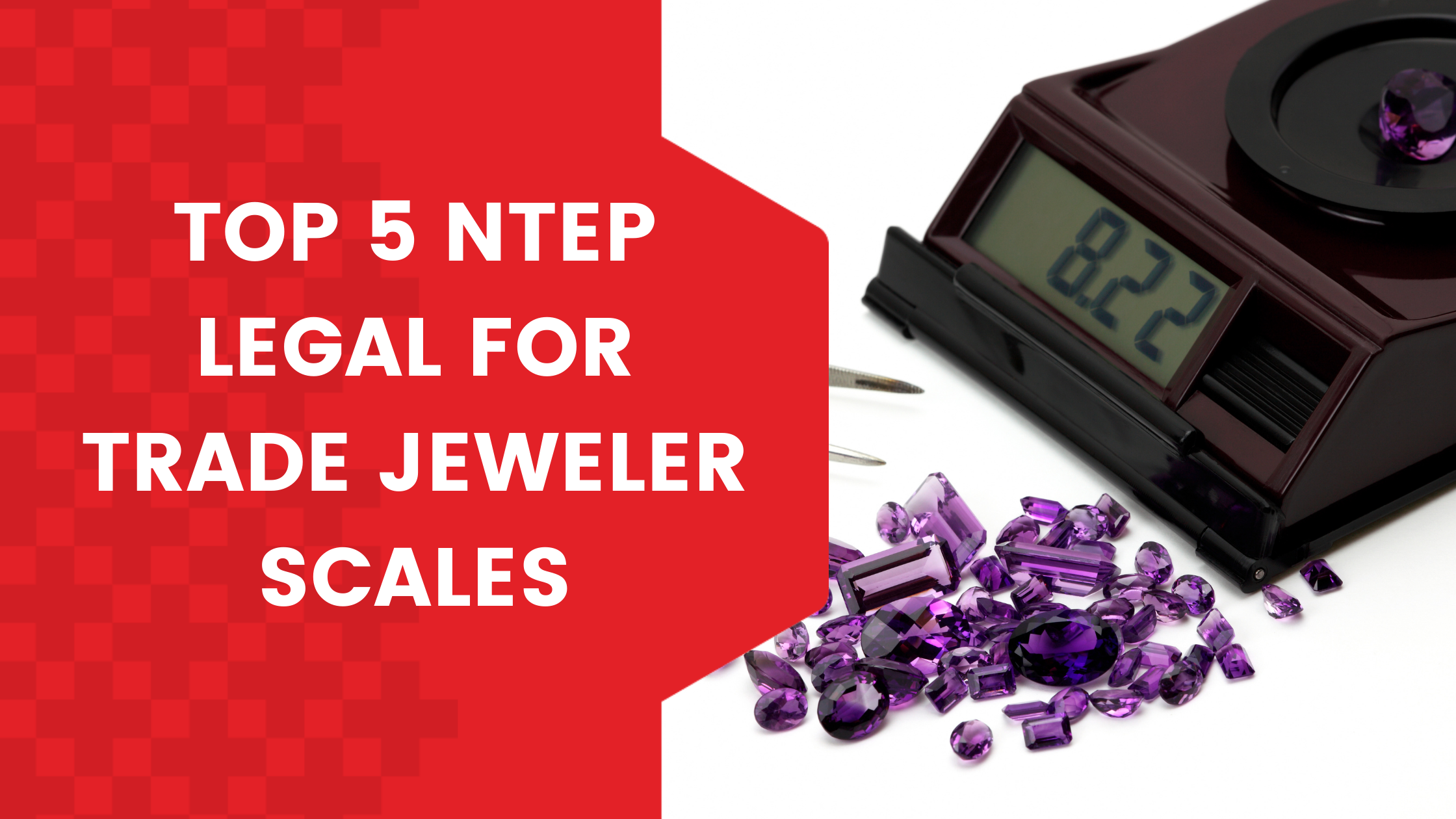 Top 5 NTEP Legal For Trade Jeweler Scales - Scales Plus