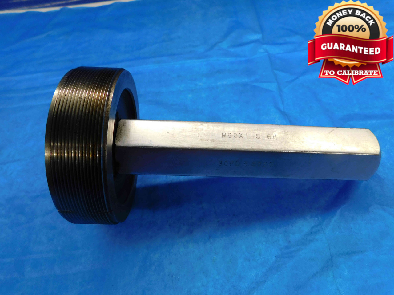 M90 X 1.5 6H METRIC THREAD PLUG GAGE 90 GO ONLY P.D. = 3.5050 (89.026 ...