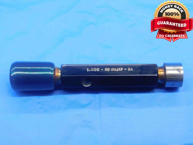 1" 20 UNJEF 3A SET THREAD PLUG GAGE 1.0 1.00 1.000 1.0000 GO ONLY P.D ...