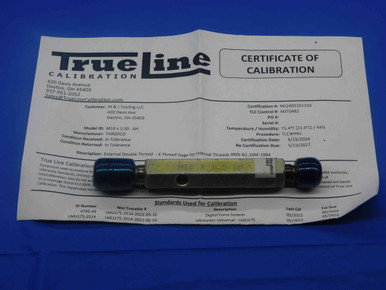 CERTIFIED M16 X 1.5 6H THREAD PLUG GAGE 16 GO NO GO P.D.'S = 15.026 ...