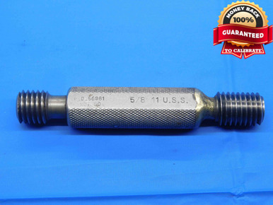 5/8 11 USS THREAD PLUG GAGE .625 NO GO ONLY PD = .56981 GO AND NO GO INSPECTION - DW28831BD4 - M ...