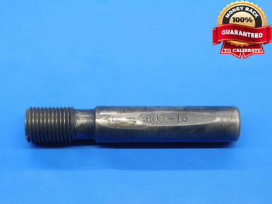 BUDGET .600 16 THREAD PLUG GAGE .6 .60 .6000 .600"-16 GO ONLY ...