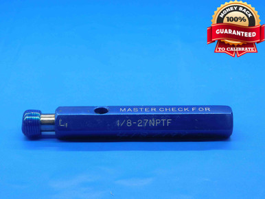 1/8 27 NPTF L1 MASTER PIPE SET THREAD PLUG GAGE .125 .1250 REFERENCE ...