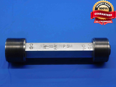 1 1/4 11 1/2 NPSM PIPE THREAD PLUG GAGE 1.25 GO NO GO PD'S = 1.5834 & 1 ...