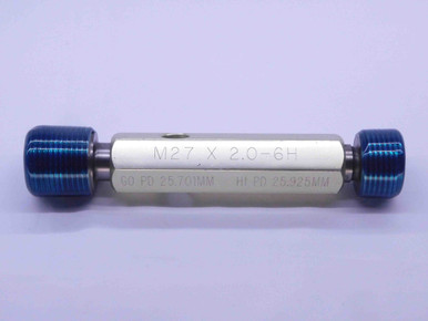 M27 X 2 6H METRIC THREAD PLUG GAGE 27 2.0 GO NO GO P.D.'S = 25.701 & 25 ...