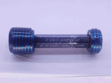 2 1/4 4 ACME 2G LEFT HAND THREAD PLUG GAGE 2.25 4 GO NO GO PDS= 2.1250 ...