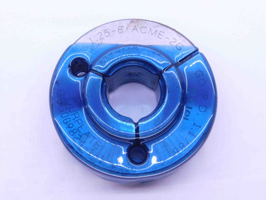 1 1/4 8 ACME 2G THREAD RING GAGE 1.25 1.250 1.2500 GO ONLY P.D. = 1. ...
