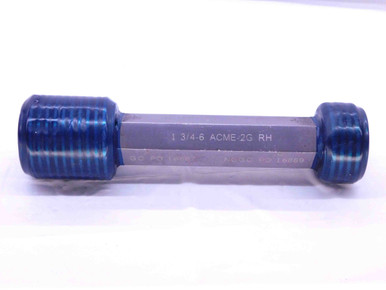 1 3/4 6 ACME 2G THREAD PLUG GAGE 1.75 1.750 GO NO GO P.D.'S = 1.6667 ...