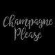 Champagne Please Script - Stock Rhinestone Transfer | Heat Transfer ...