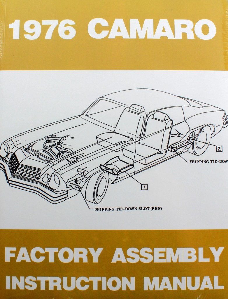 76 Chevy Camaro Factory Assembly Manual Guide Book 1976 - I-5 Classic Chevy
