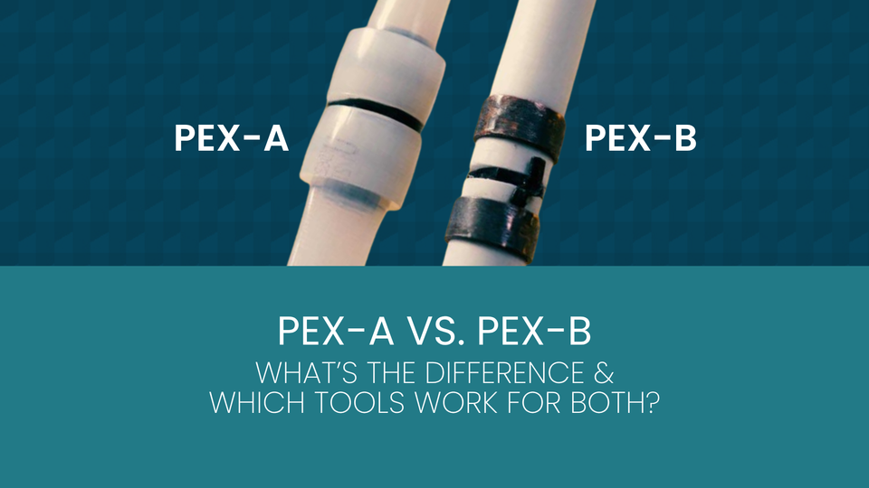 PEX-A vs PEX-B: What’s the Difference and Which Tools Work for Both ...