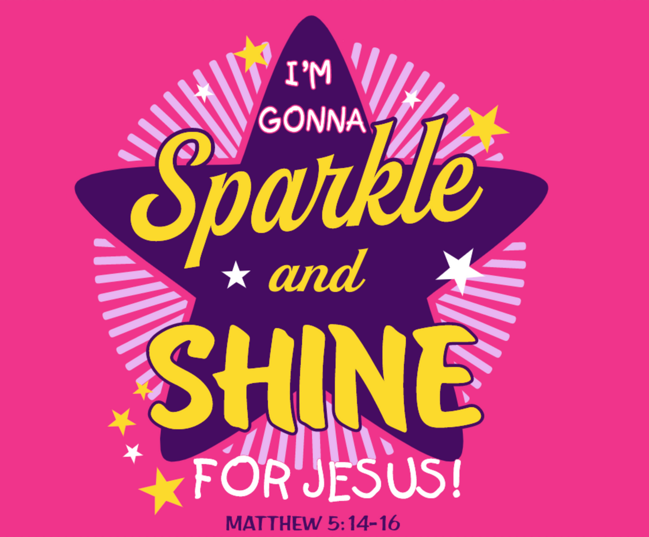 Sparkle and Shine for Jesus